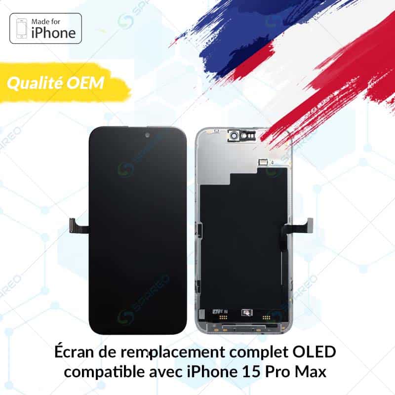 Écran iPhone 15 Pro Max | OLED 120 Hz | Qualité OEM